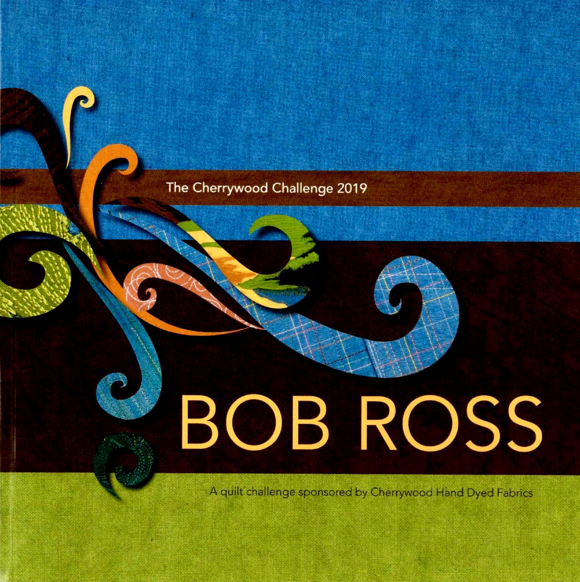 Bob Ross Cherrywood Challenge Book – Great Wisconsin Quilt Show